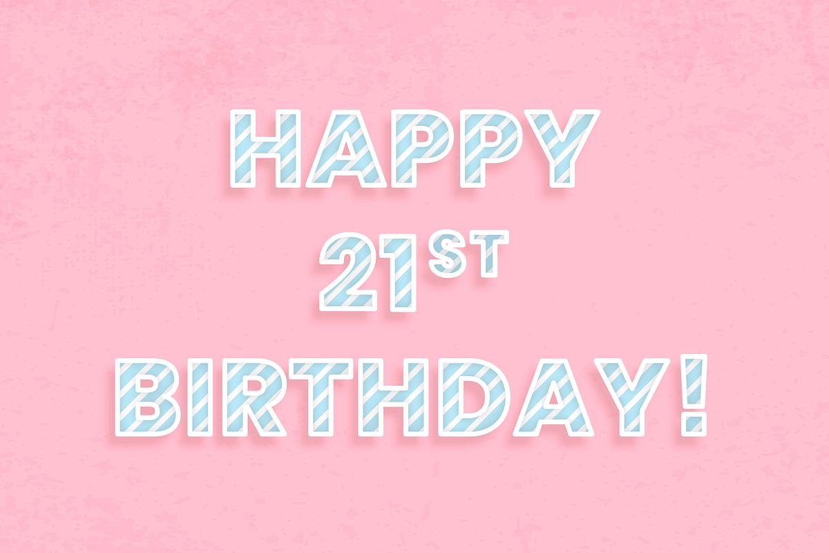 Happy 21st Birthday Candy Cane Free Vector Rawpixel happy-21st-birthday-candy-cane-free-vector-rawpixel